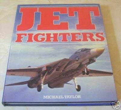 Jet Fighters by Michael J.H. Taylor | Goodreads