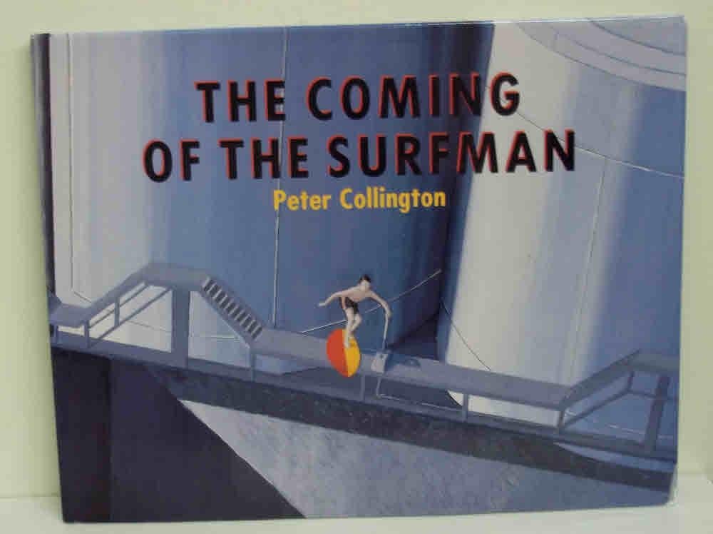 THE COMING OF THE SURFMAN by Peter Collington | Goodreads