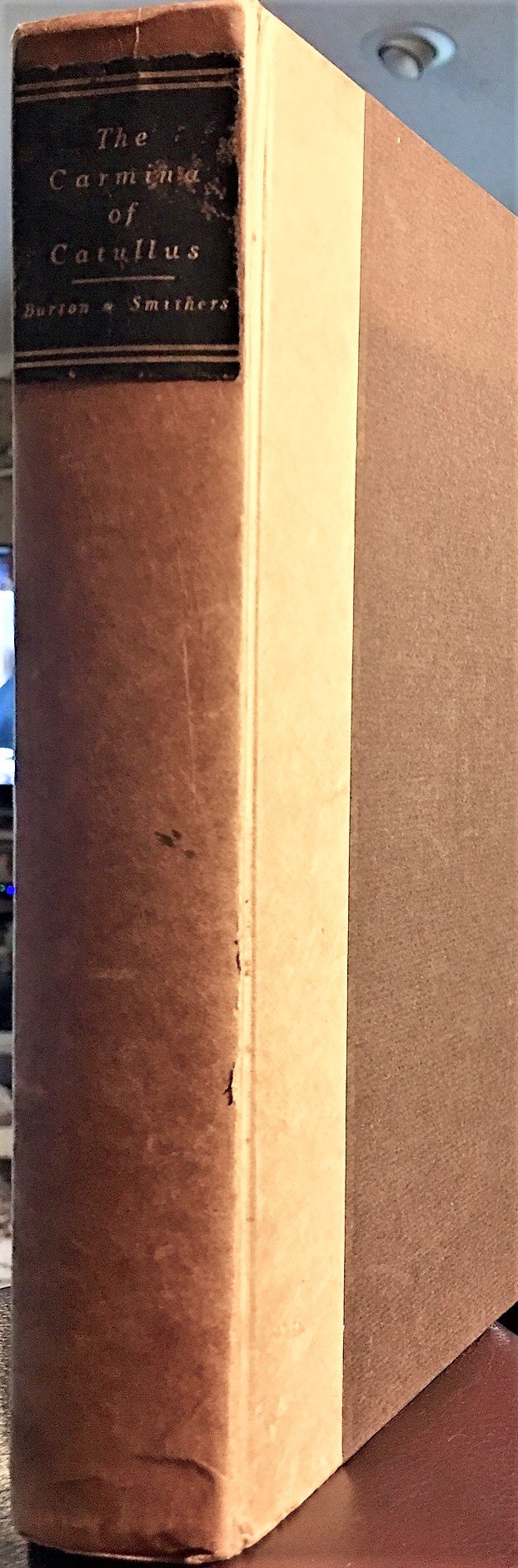 The Carmina of Caius Valerius Catullus. Completely Englished into Verse ...
