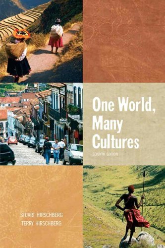 One World, Many Cultures: 7th (Seventh) Edition by Stuart Hirschberg ...