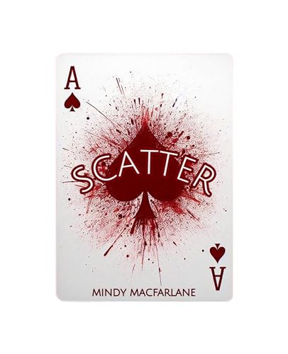 SCATTER by Mindy Macfarlane | Goodreads