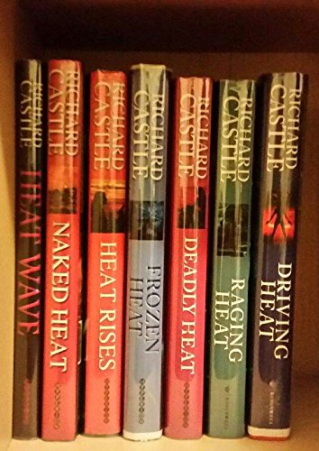 Richard Castle Heat Series (#1-7) - Heat Wave, Naked Heat, Heat Rises ...
