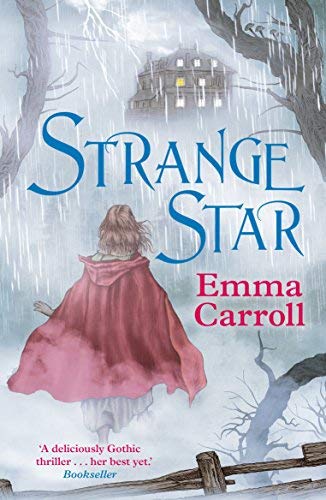 Strange Star by Emma Carroll | Goodreads