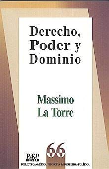 Derecho, poder y dominio by Massimo La Torre | Goodreads