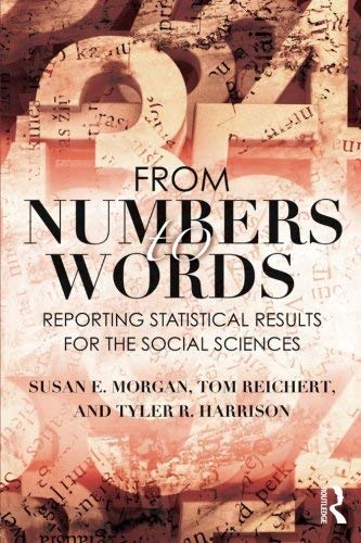 From Numbers to Words: Reporting Statistical Results for the Social ...