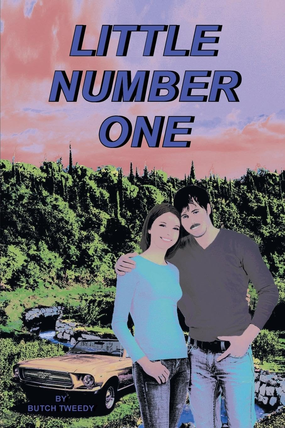 Little Number One by Butch Tweedy | Goodreads