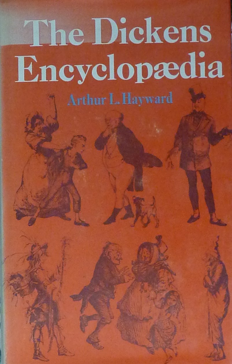 Dickens Encyclopaedia by Arthur Lawrence Hayward | Goodreads