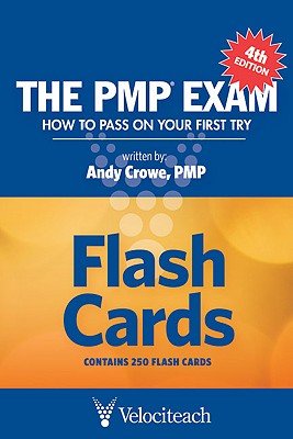 The PMP Exam Flash Cards: How to Pass on Your First Try [FLSH CARD-PMP ...