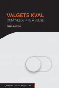 Valgets kval by Cass R. Sunstein | Goodreads