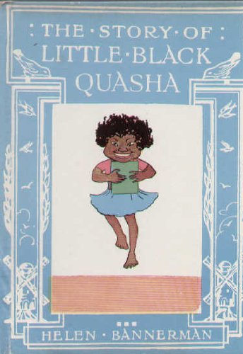 The Story of Little Black Quasha by Helen Bannerman | Goodreads