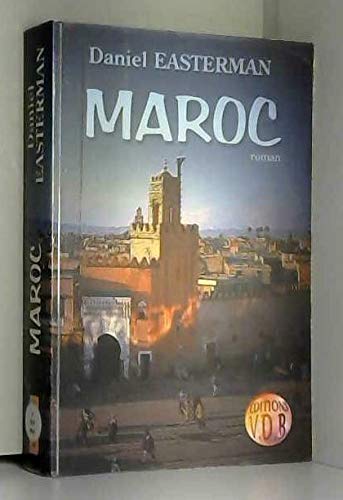 Maroc by Daniel Easterman | Goodreads