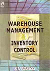 Warehouse Management and Inventory Control by J.P. Saxena | Goodreads
