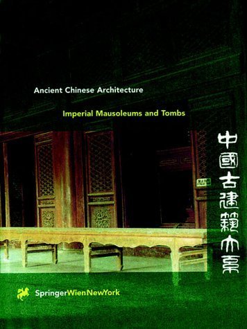 Ancient Chinese Architecture Series, Imperial Mausoleums and Tombs by ...