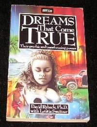 Dreams That Come True: Their Psychic and Transforming Powers by David ...