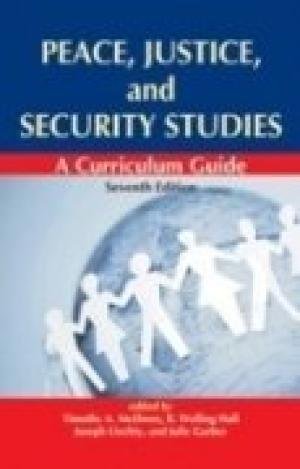 Peace, Justice and Security Studies by Timothy A. McElwee B. Welling ...