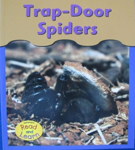 Trap-Door Spiders (Under My Feet) by Patricia Whitehouse | Goodreads