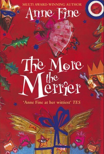The More the Merrier by Anne Fine (2004-09-02) by Anne Fine | Goodreads