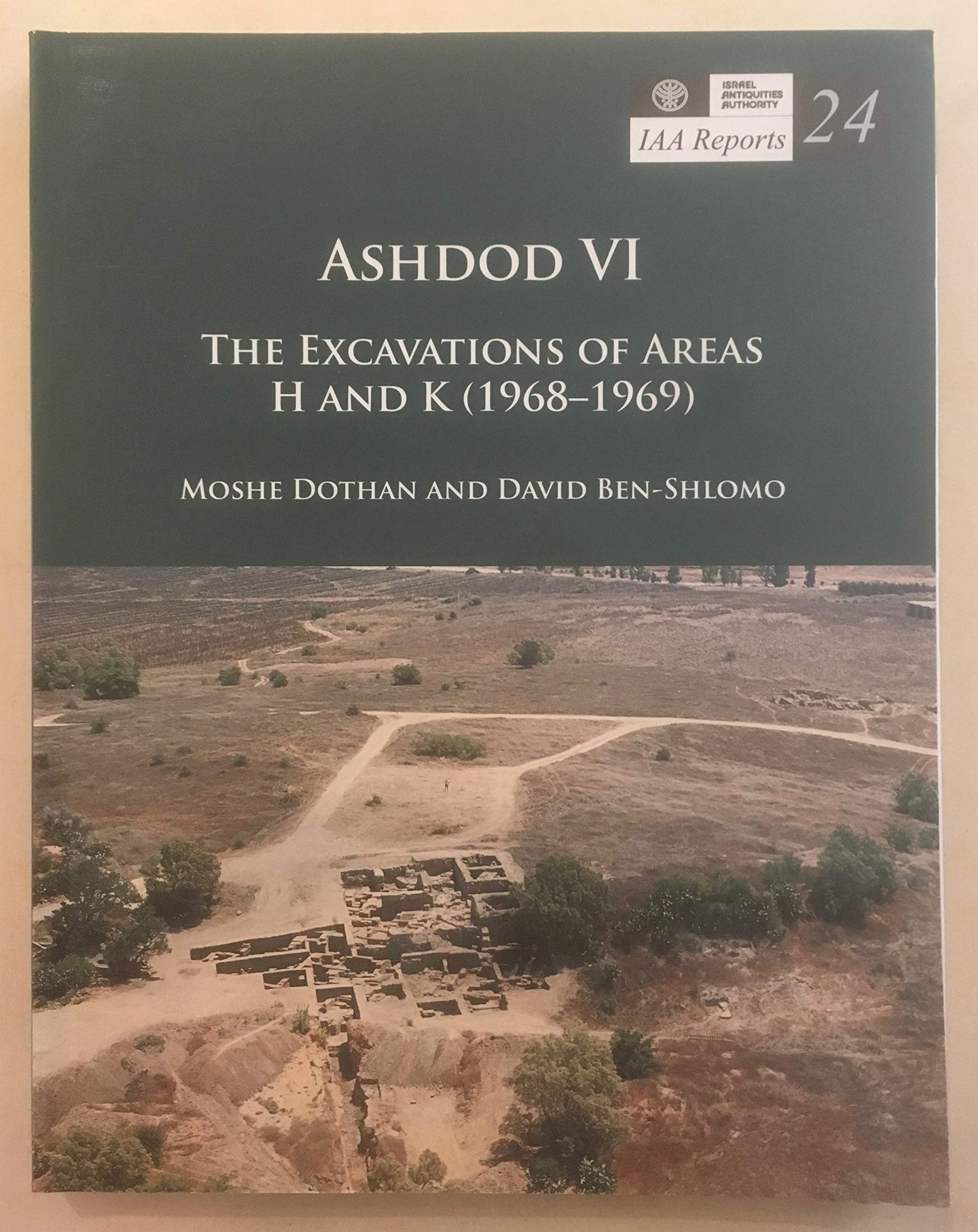 Ashdod (IAA Reports) (v. 6) by Moshe Dothan | Goodreads