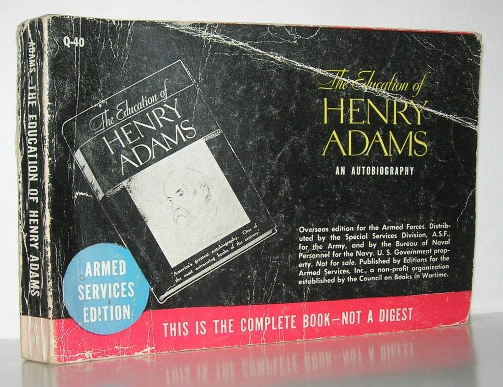 The education of Henry Adams: An autobiography by Henry Adams | Goodreads