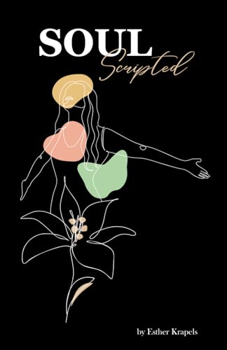 Soul Scripted by Esther Krapels | Goodreads