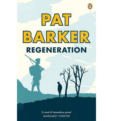 Regeneration by Pat Barker | Goodreads