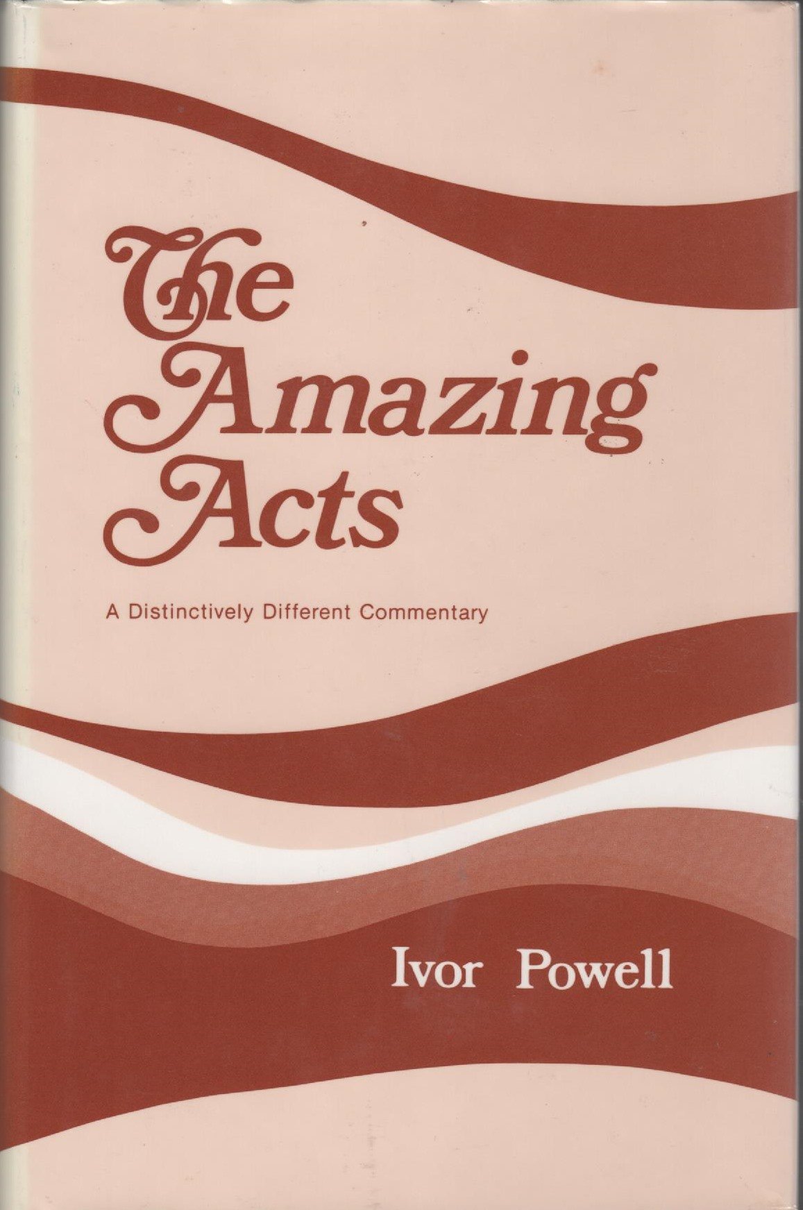 The Amazing Acts by Ivor Powell | Goodreads