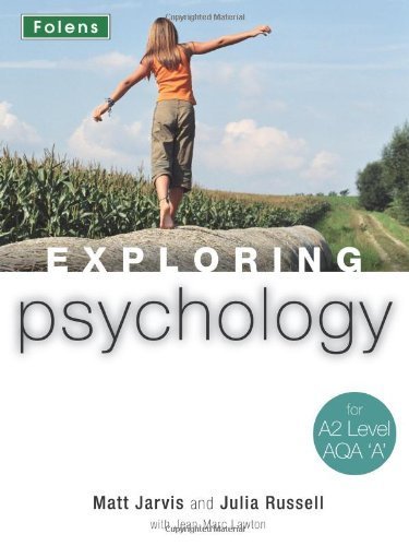 Exploring Psychology for A2 Level AQA 'A' - Student Book (Exploring ...