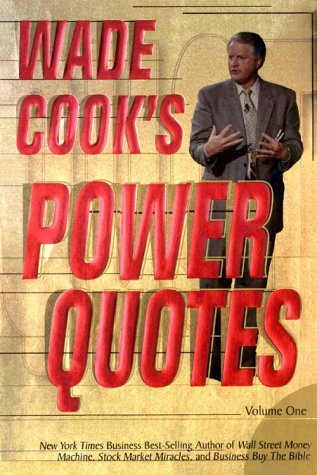 Wade Cook's Power Quotes: To Whom Are You Listening? by Wade B. Cook by ...