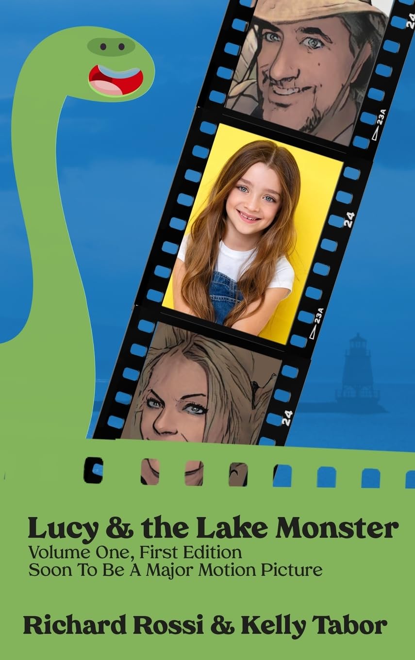 Lucy & the Lake Monster by Richard A Rossi | Goodreads