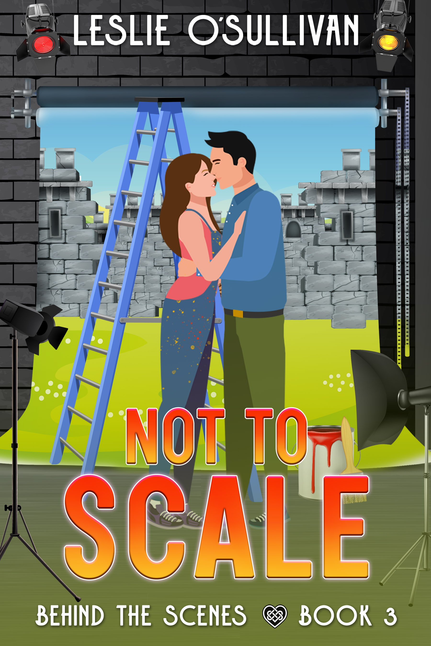 Not to Scale (Behind the Scenes Book 3) by Leslie O'Sullivan | Goodreads
