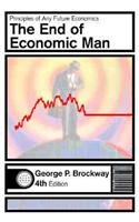 End of Economic Man by George P. Brockway | Goodreads