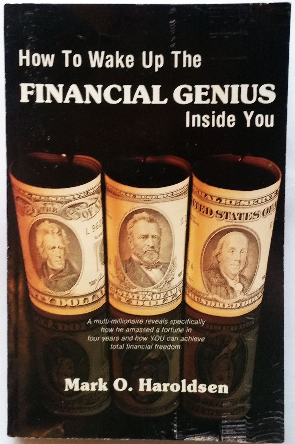 How to Wake Up the Financial Genius Inside You by Mark O. Haroldsen ...