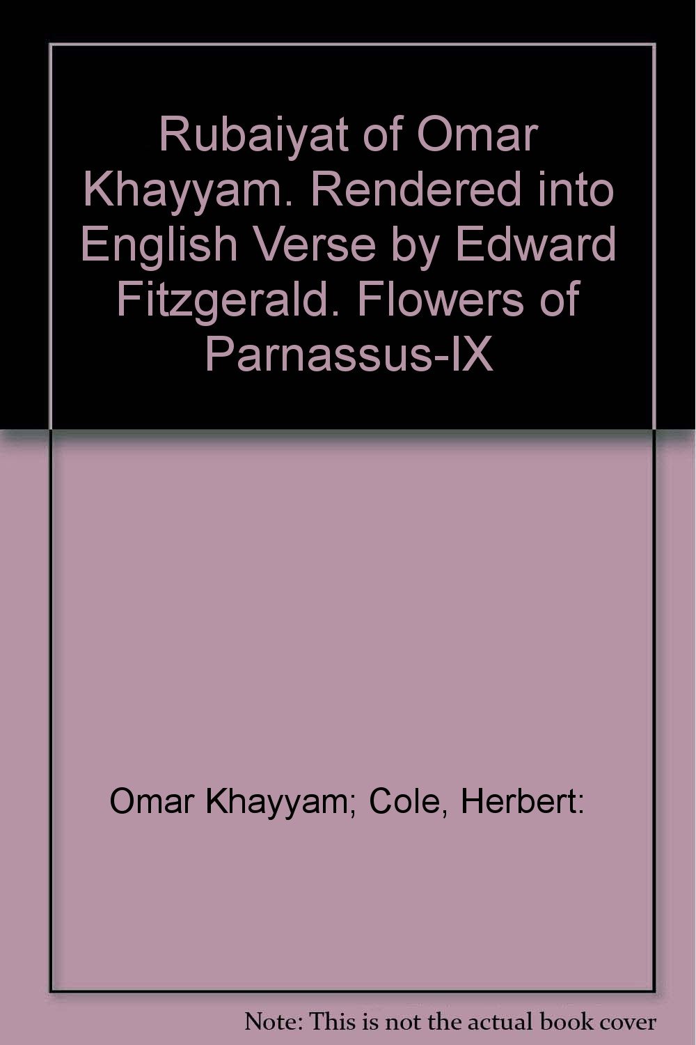 Rubaiyat of Omar Khayyam Rendered into English Verse by Edward ...