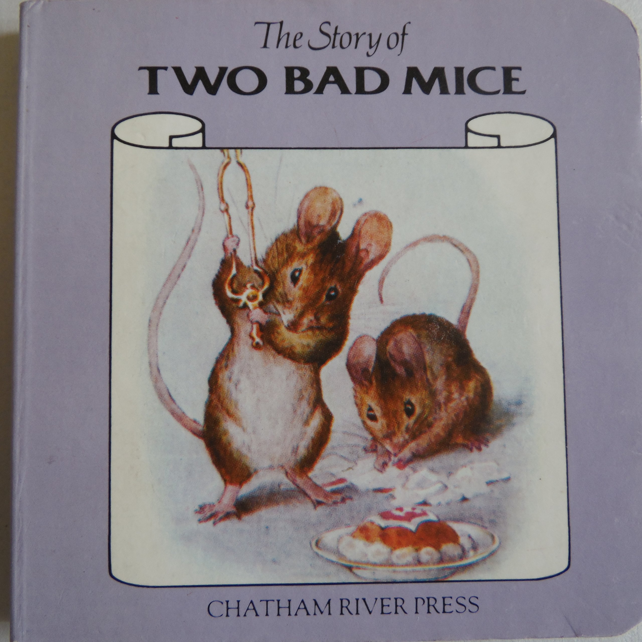The Story of Two Bad Mice by Unknown | Goodreads