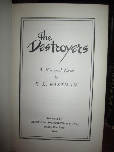 The Destroyers by E. R. Eastman | Goodreads