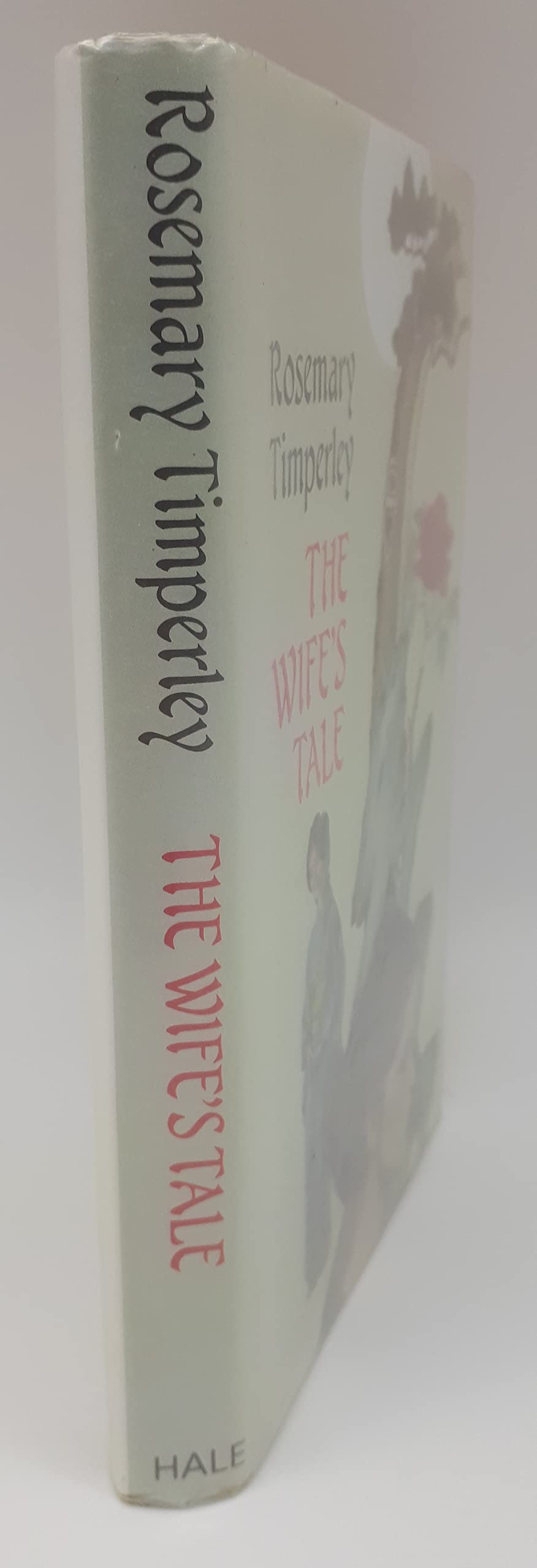 Wife's Tale by Rosemary Timperley | Goodreads