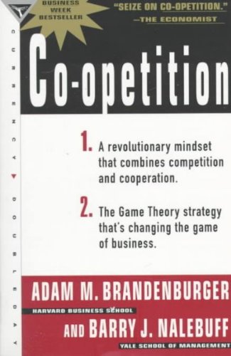 CoOpetition 1. A Revolutionary Mindset That Redefines Competition and ...