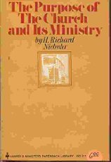 Purpose of the Church and Its Ministry by H. Richard Niebuhr | Goodreads