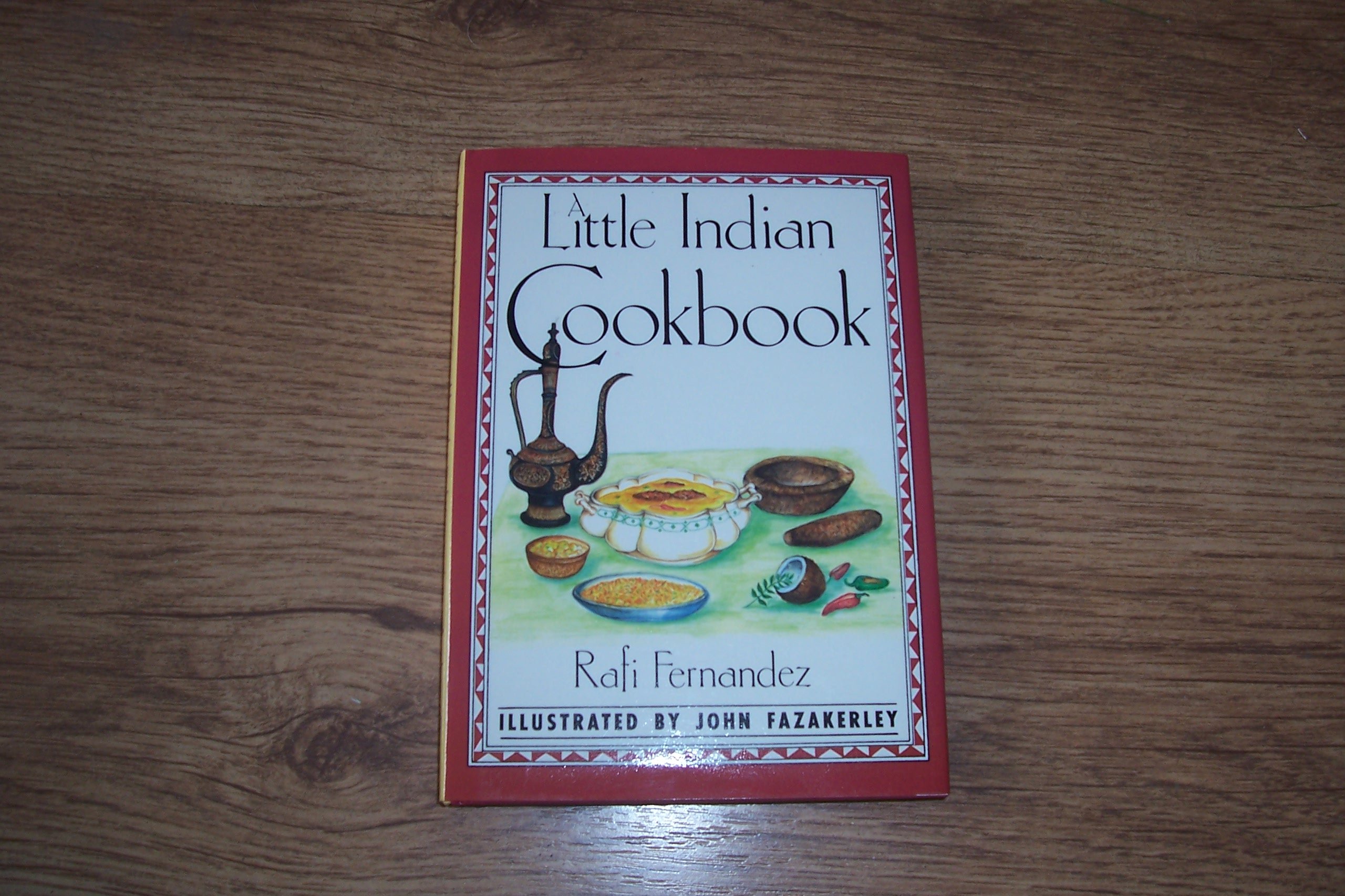 A little Indian cookbook by Rafi Fernandez | Goodreads