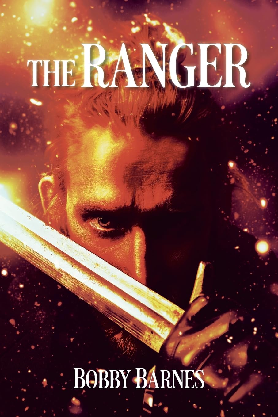 The Ranger by Bobby Barnes | Goodreads