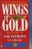 The Flyboys (Wings of Gold, #2) by T.E. Cruise | Goodreads