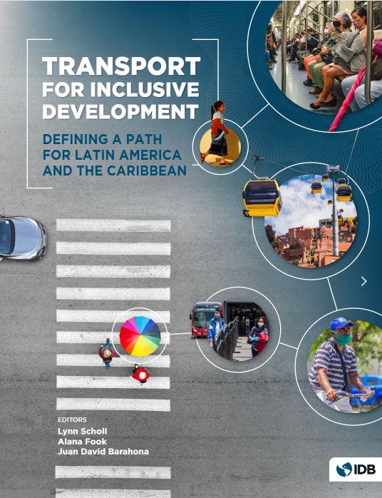 Transport for Inclusive Development: Defining a path for Latin America ...
