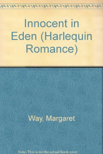 Innocent In Eden by Margaret Way (1987-01-01) by Margaret Way | Goodreads