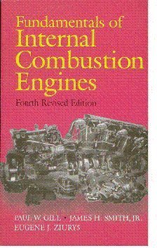 Fundamentals Of Internal Combustion Engines by Paul W. Gill | Goodreads
