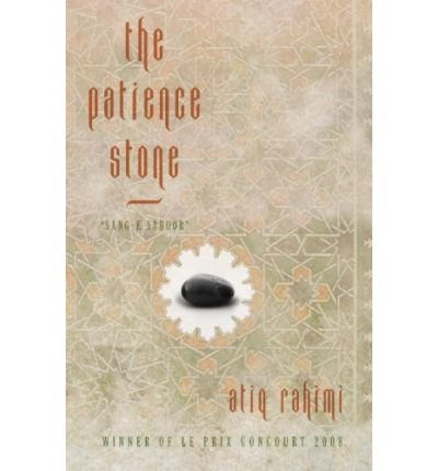 Atiq Rahimi,Polly Mclean,Khaled Hosseini'sThe Patience Stone [Hardcover ...