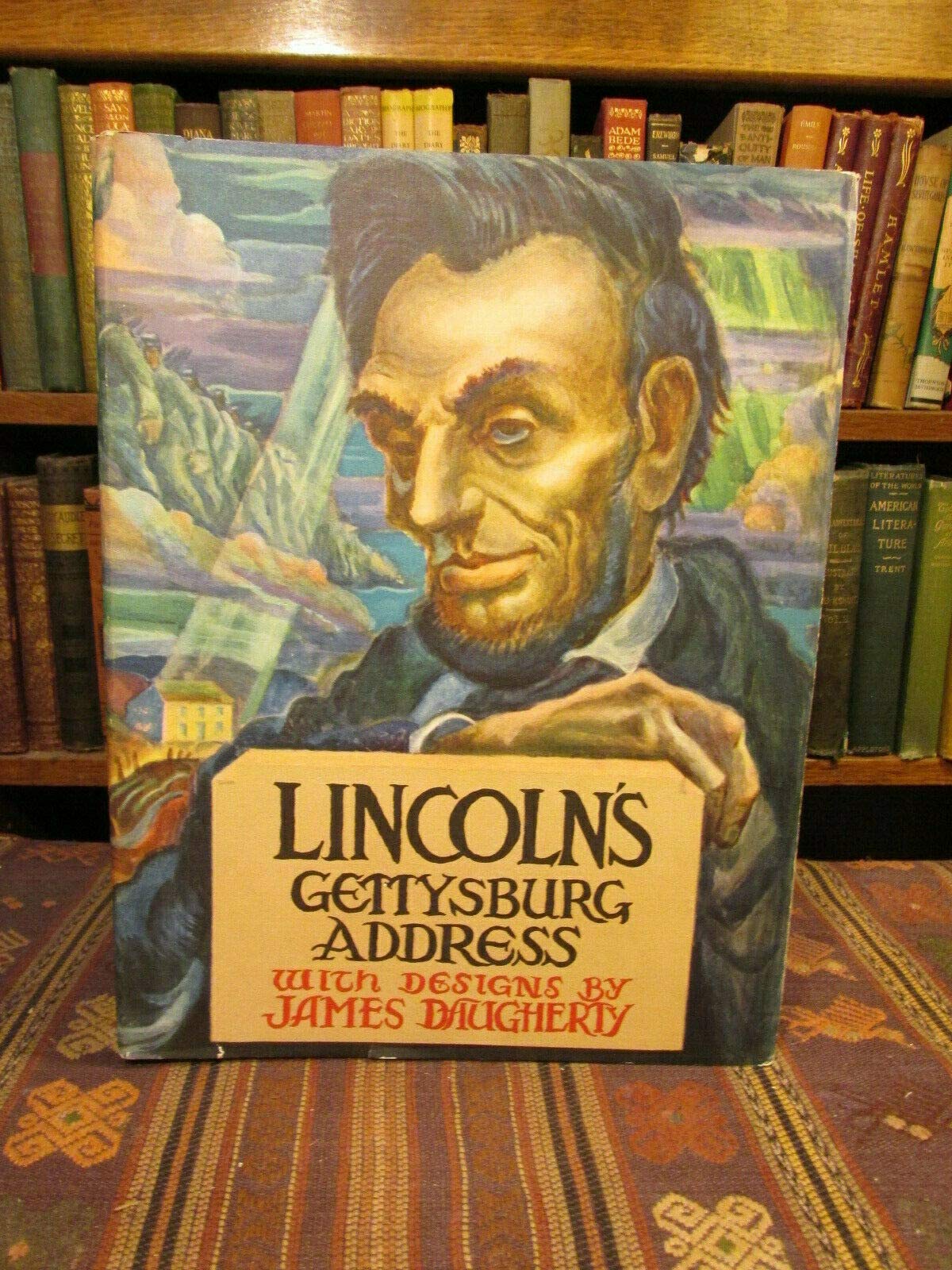1947 Daugherty ABRAHAM LINCOLN'S GETTYSBURG ADDRESS HB/DJ Color ...