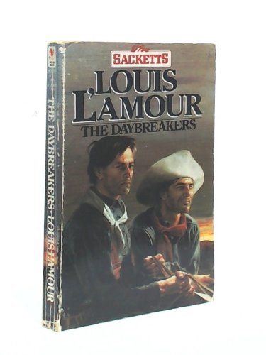The Daybreakers by Louis L'Amour | Goodreads