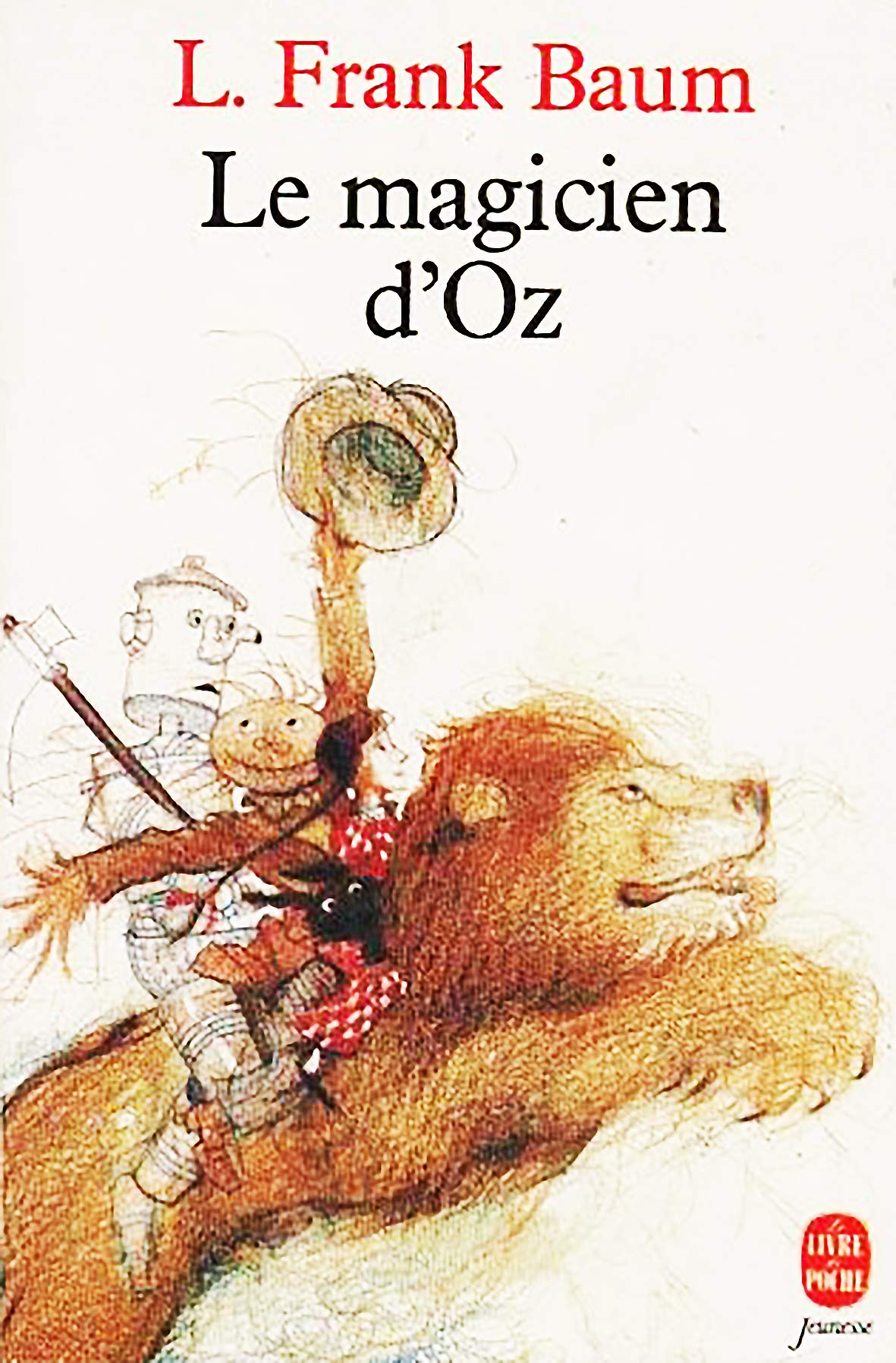 Le magicien d'oz by L. Frank Baum | Goodreads
