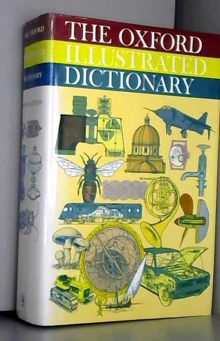 The Oxford illustrated dictionary by J. Coulson | Goodreads