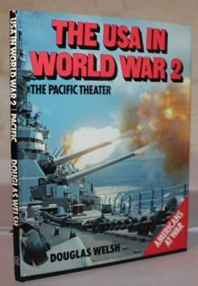 The USA in World War 2 the Pacific Theater by Douglas Welsh | Goodreads